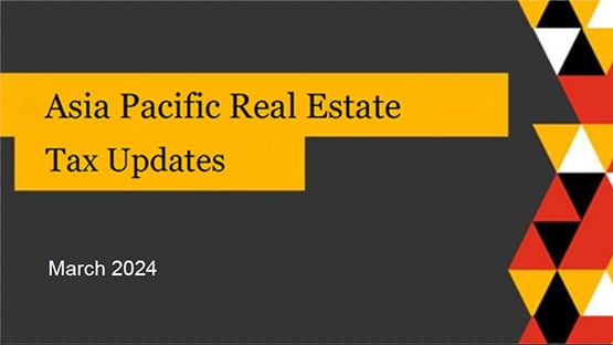 PwC China: Asia Pacific Real Estate Tax Updates